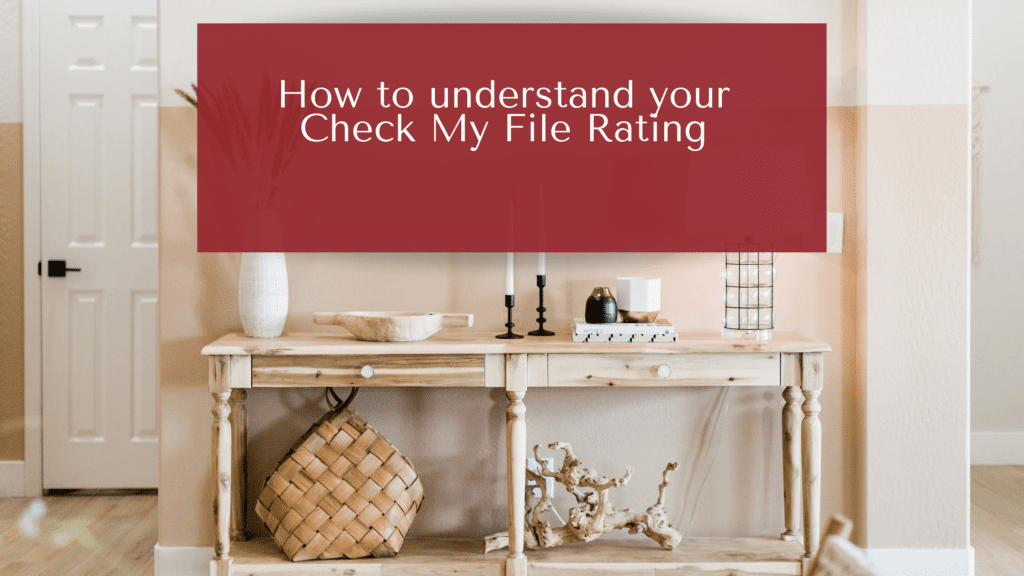 How to understand your Check My File Rating | Yes Mortgage Services