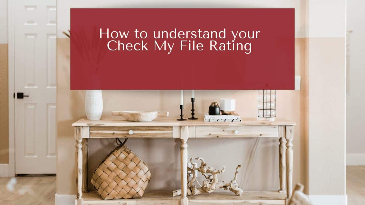 How to understand your Check My File Rating | Yes Mortgage Services