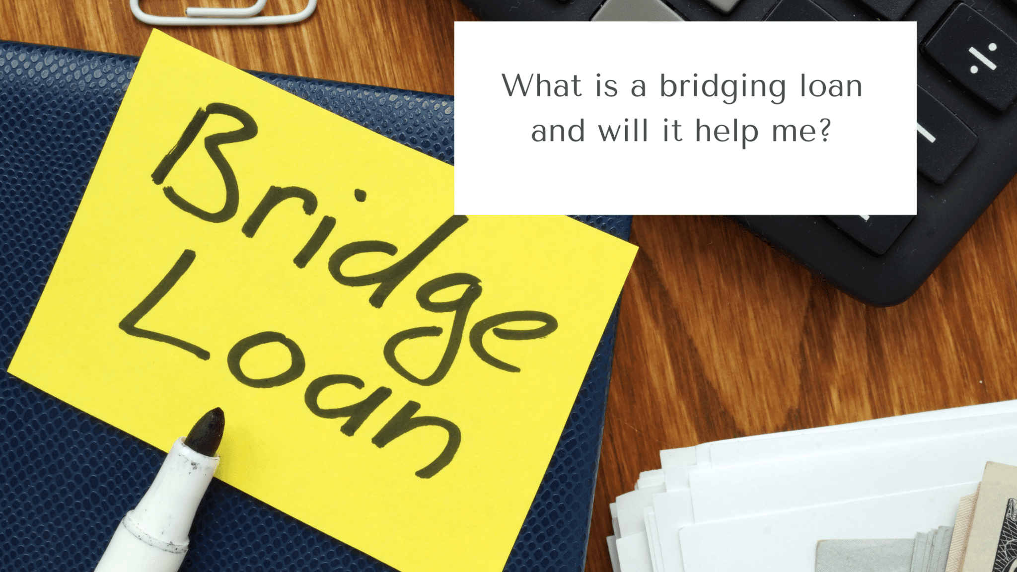 What Is A Bridging Loan And Will It Help Me Yes Mortgage Services What Is A Bridging Loan And Will It Help Me Yes Mortgage Services