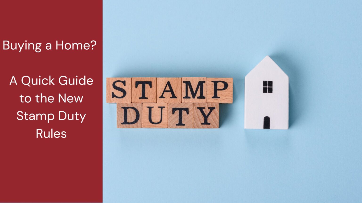 Buying a Home? A Quick Guide to the New Stamp Duty Rules | Yes Mortgage ...
